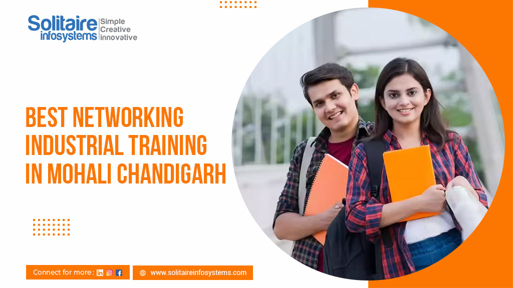 Best Networking Industrial Training in Mohali Chandigarh - Solitaire ...