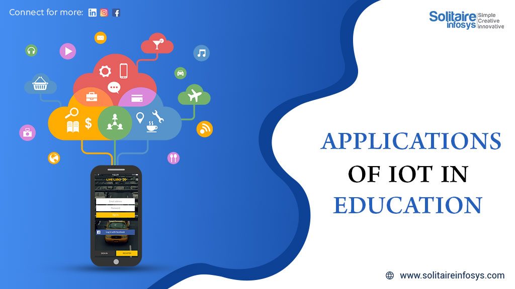 The Internet of Things in Education | Applications of IoT in Education