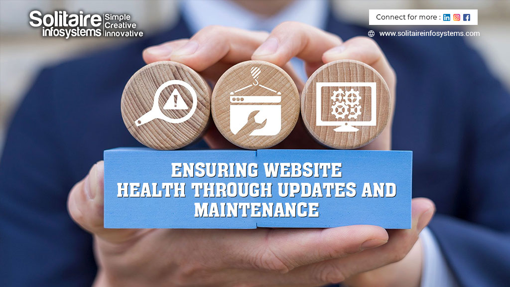 Ensuring website health through updates and maintenance - Solitaire ...