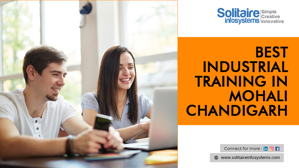 Best Industrial Training in Mohali Chandigarh - Solitaire Infosystems