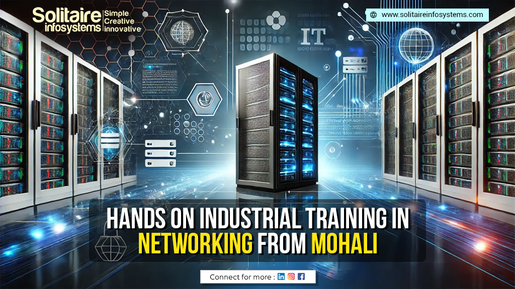 Hands-on Industrial Training in Networking from Mohali - Solitaire ...