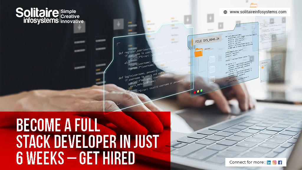 Become a Full Stack Developer in Just 6 Weeks – Get Hired - Solitaire ...