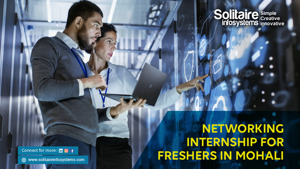 Networking Internship for Freshers in Mohali - Solitaire Infosystems