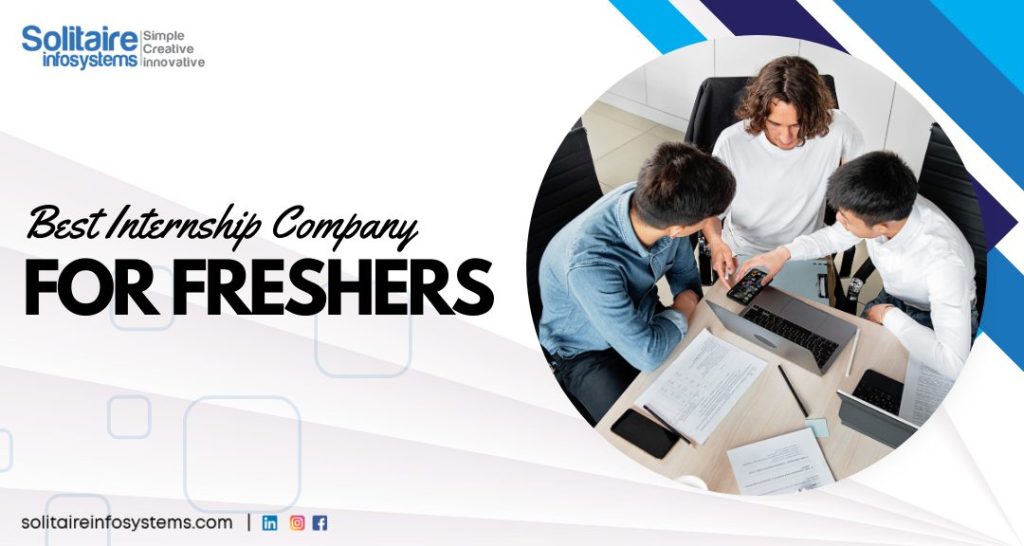 Best Internship Company for Freshers - Solitaire Infosystems