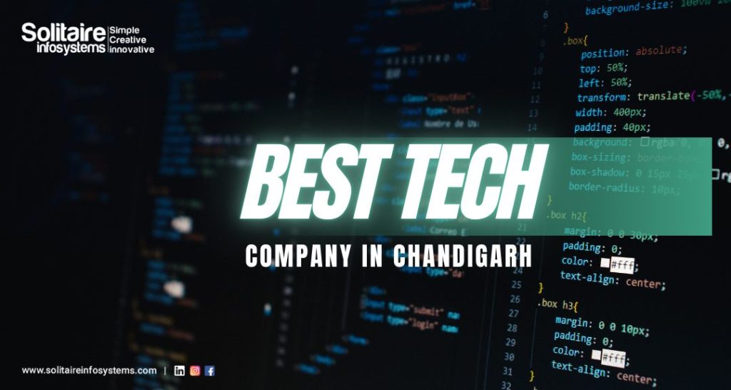 Best Tech Company in Chandigarh Mohali - Solitaire Infosystems